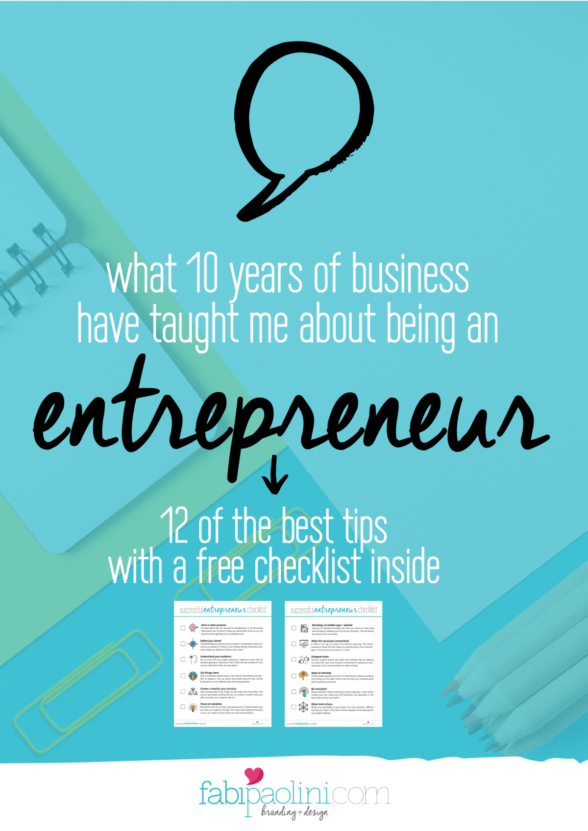 12 of the Best Tips for Being a Successful Entrepreneur | Fabi Paolini