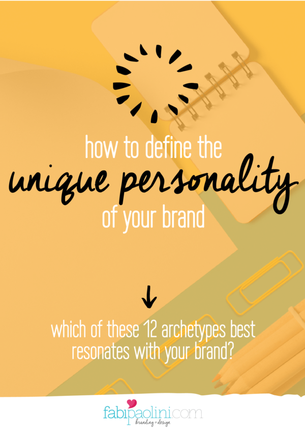 How to define the unique personality of your brand - Fabi Paolini