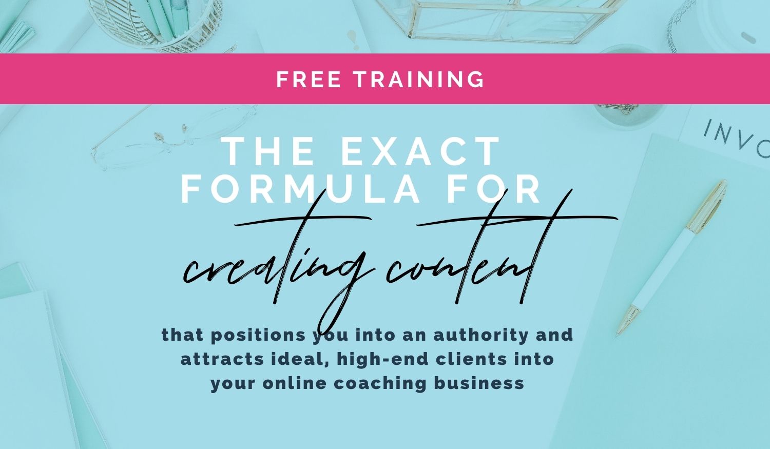 The exact formula creating content that attracts clients