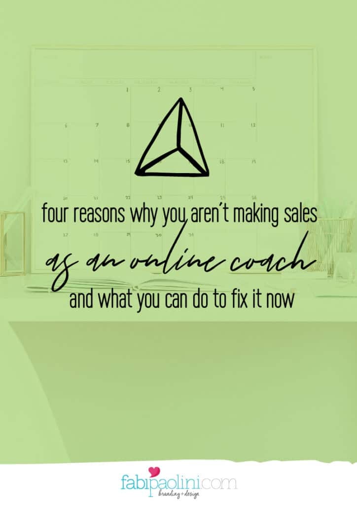 4 reasons why you are not making sales in your business - Fabi Paolini