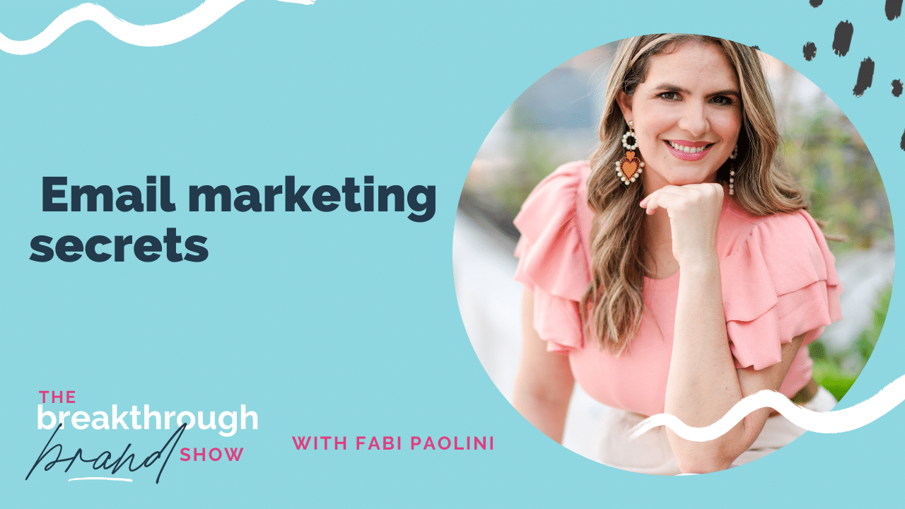 Ep. 035 Email marketing secrets - Fabi Paolini