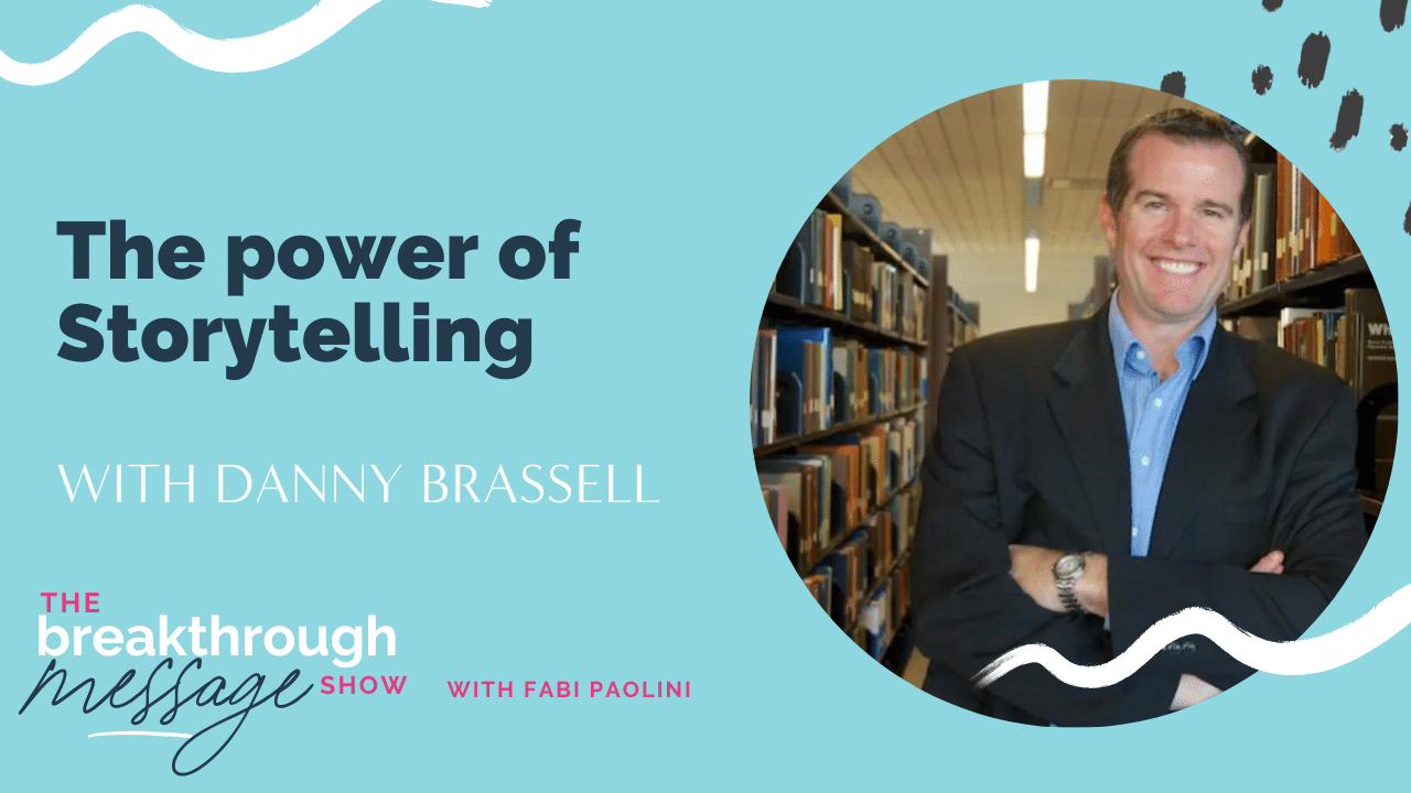 Ep. 065 The power of Storytelling with Danny Brassell - Fabi Paolini